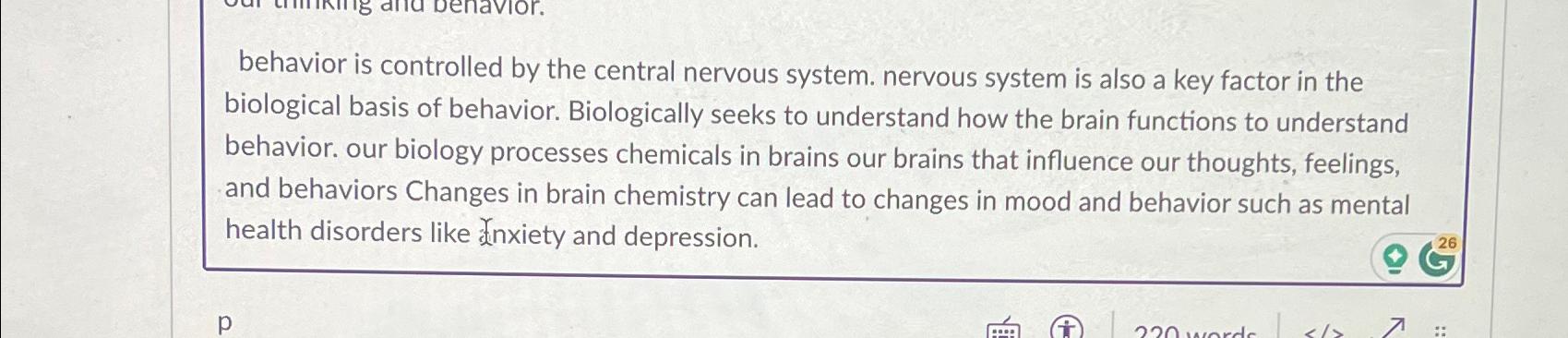 Solved behavior is controlled by the central nervous system. | Chegg.com