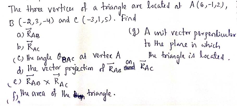 The three vertices of a triangle are located at | Chegg.com