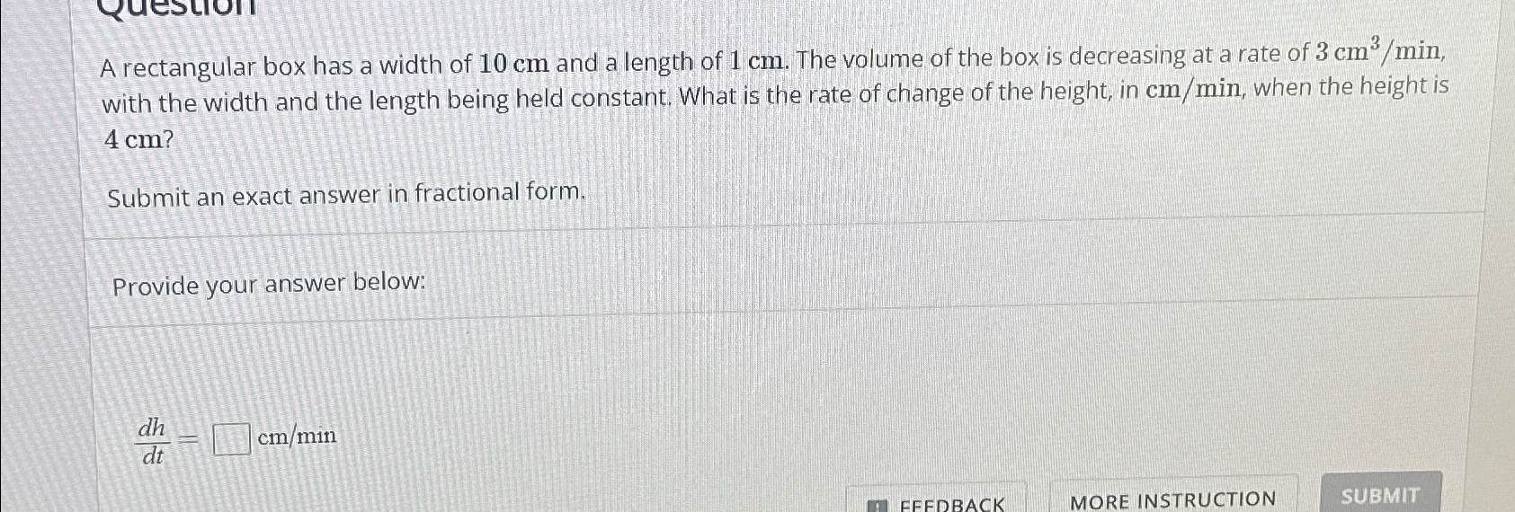 Solved A rectangular box has a width of 10cm ﻿and a length | Chegg.com