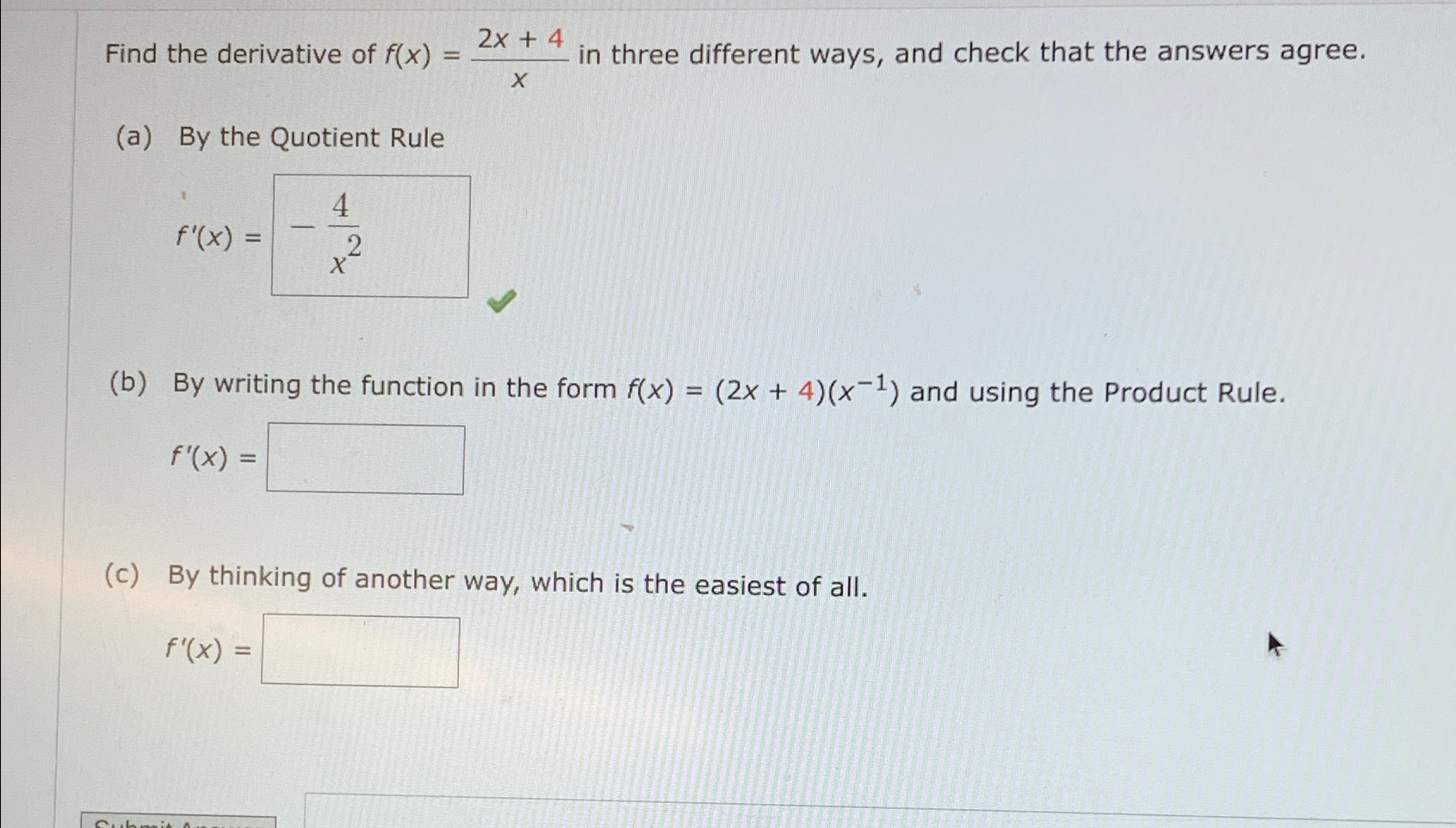 Solved Find the derivative of f(x)=2x+4x ﻿in three different | Chegg.com