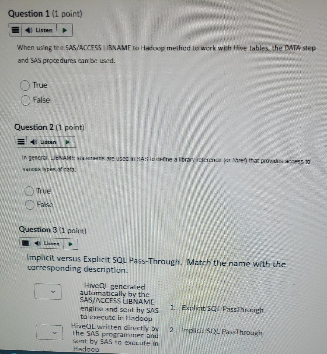 Solved When using the SAS/ACCESS LIBNAME to Hadoop method to | Chegg.com