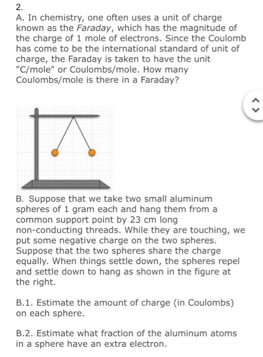 Solved 2. A. In chemistry, one often uses a unit of charge | Chegg.com