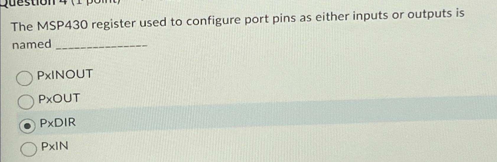 The MSP430 ﻿register used to configure port pins as | Chegg.com