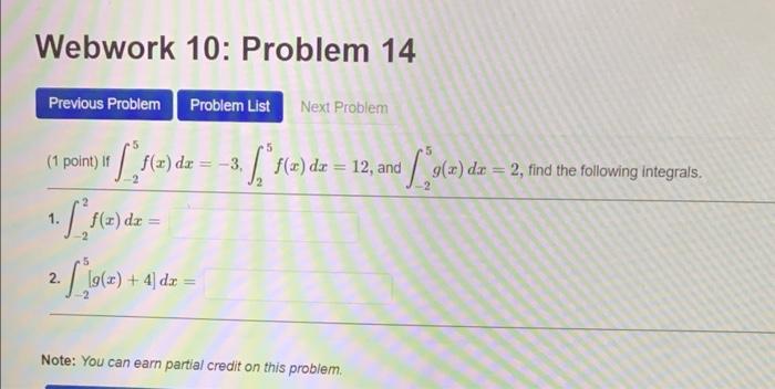 Solved (1 point) if ∫−25f(x)dx=−3,∫25f(x)dx=12, and | Chegg.com