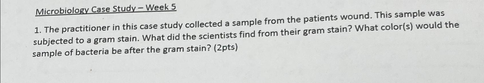 Solved Microbiology Case Study - ﻿Week 5The practitioner in | Chegg.com