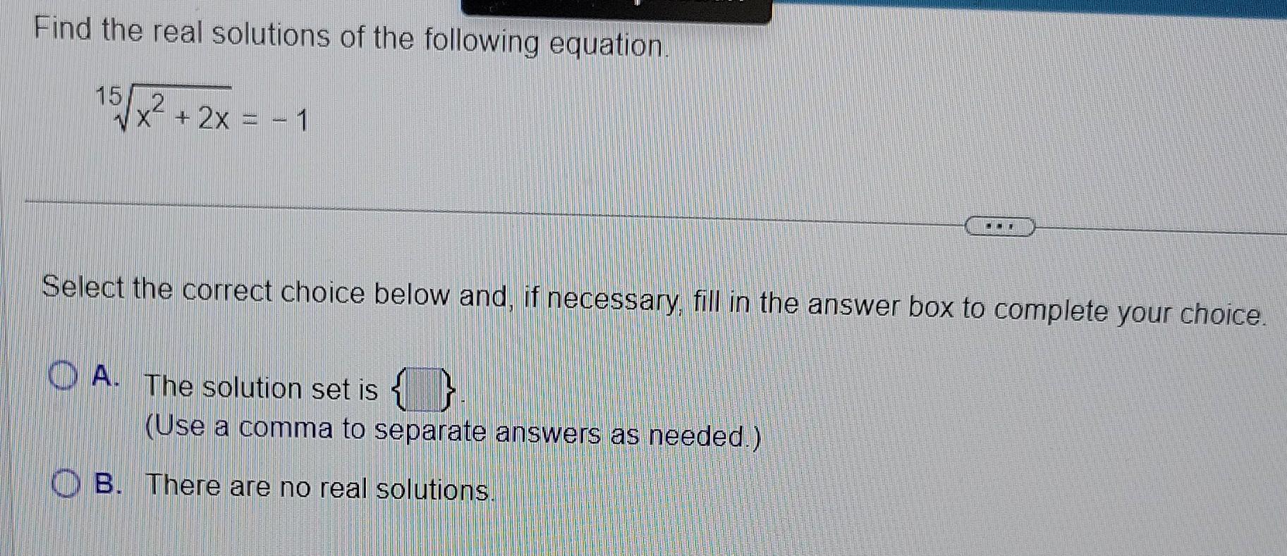 Solved Find the real solutions of the following equation. | Chegg.com