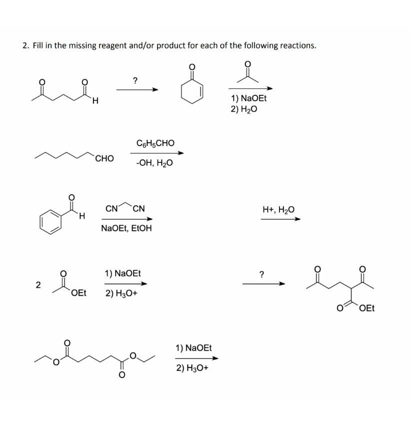 Solved 2. Fill in the missing reagent and/or product for | Chegg.com