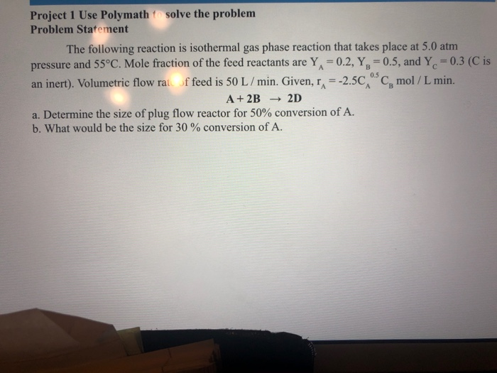 Solved Project 1 Use Polymath F Solve The Problem Problem 