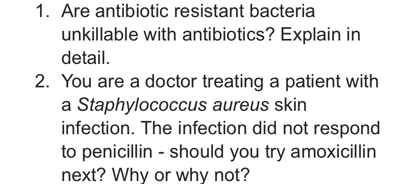 Solved Are antibiotic resistant bacteria unkillable with | Chegg.com