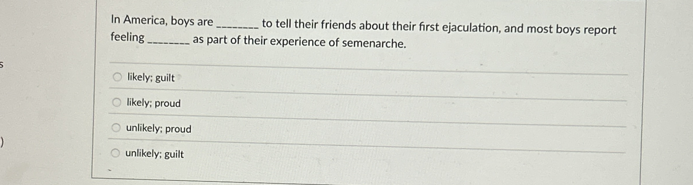 In America, boys are q, ﻿to tell their friends about | Chegg.com