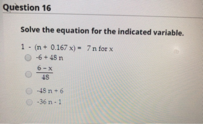 Solved Question 16 Solve the equation for the indicated | Chegg.com