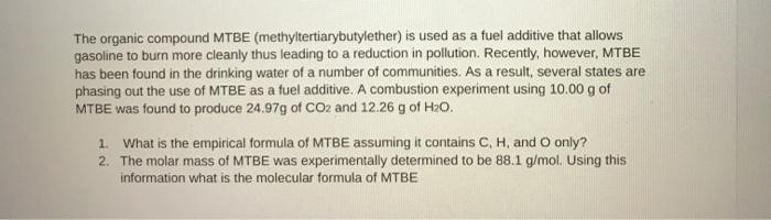 Solved The organic compound MTBE (methyltertiarybutylether) | Chegg.com