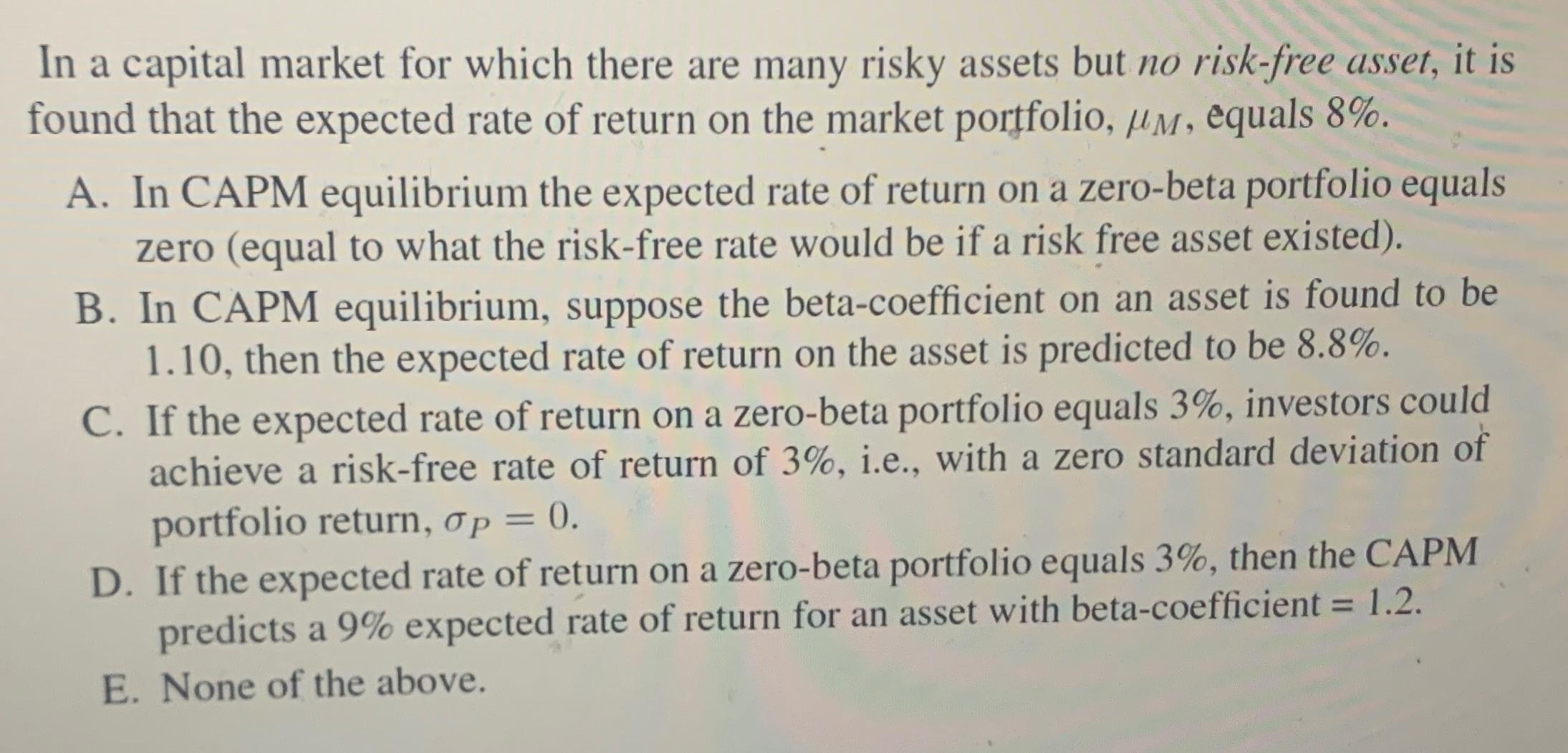 Solved In a capital market for which there are many risky | Chegg.com