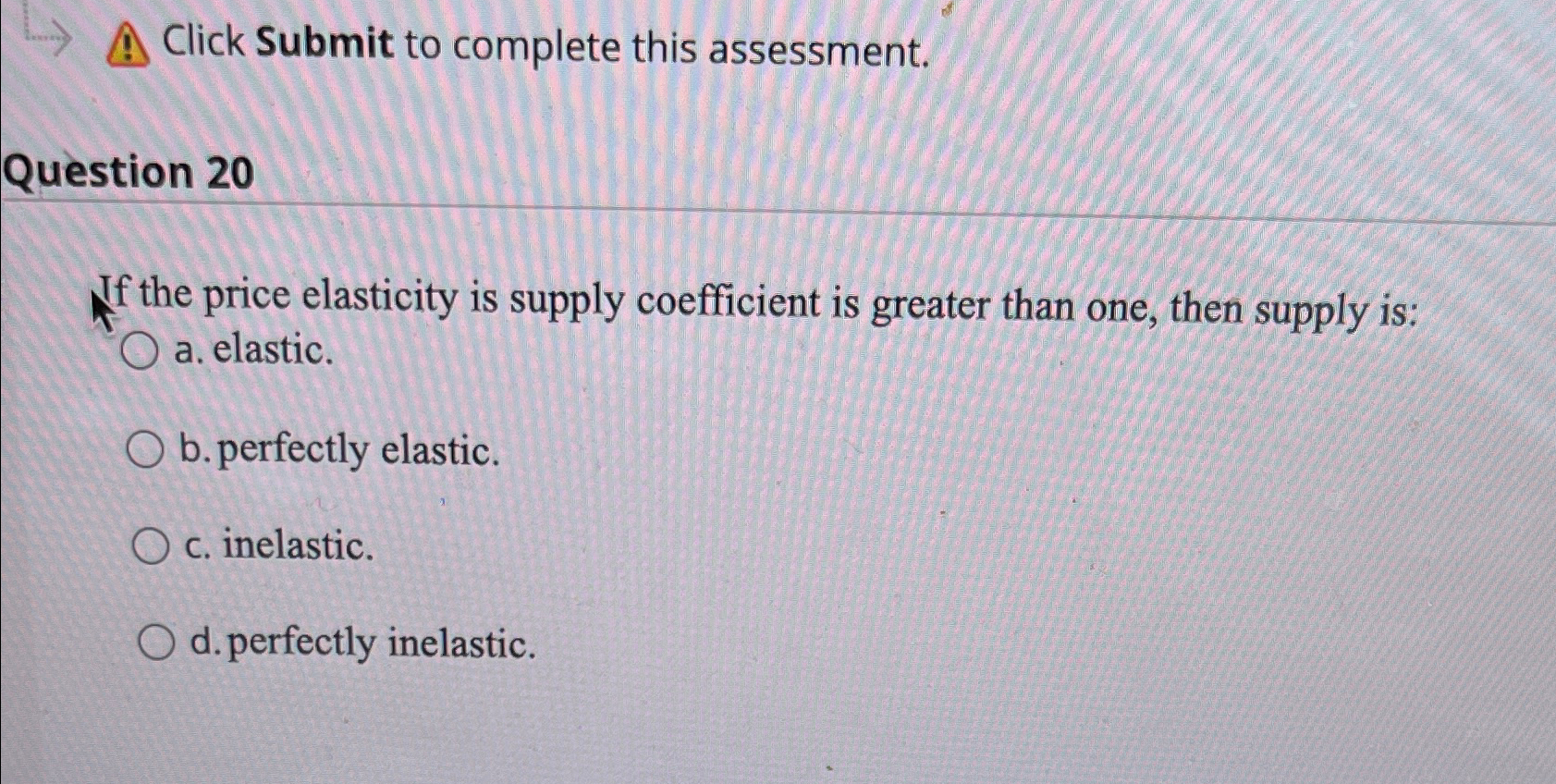 Solved Click Submit to complete this assessment.Question | Chegg.com