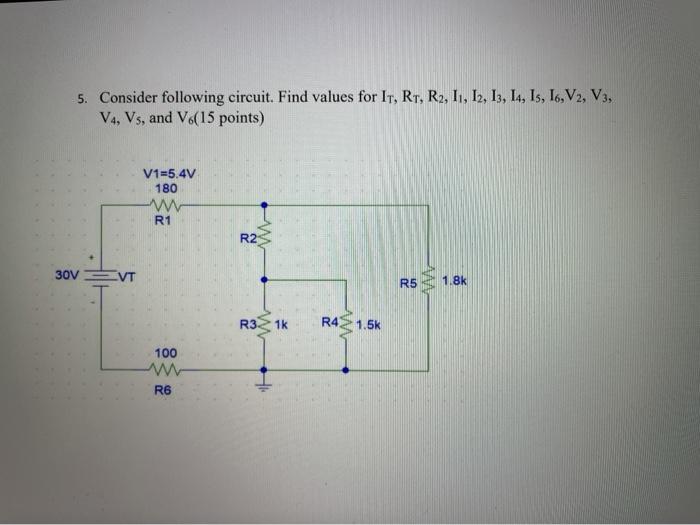Solved 5. Consider following circuit. Find values for It, | Chegg.com