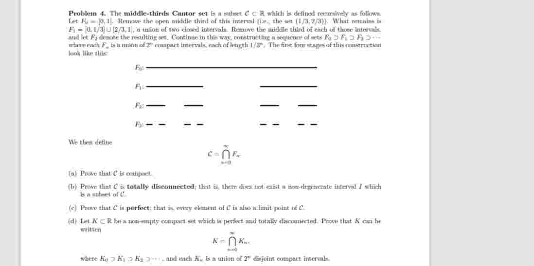 Solved Problem 4. ﻿The middle-thirds Cantor set is ﻿a miset | Chegg.com