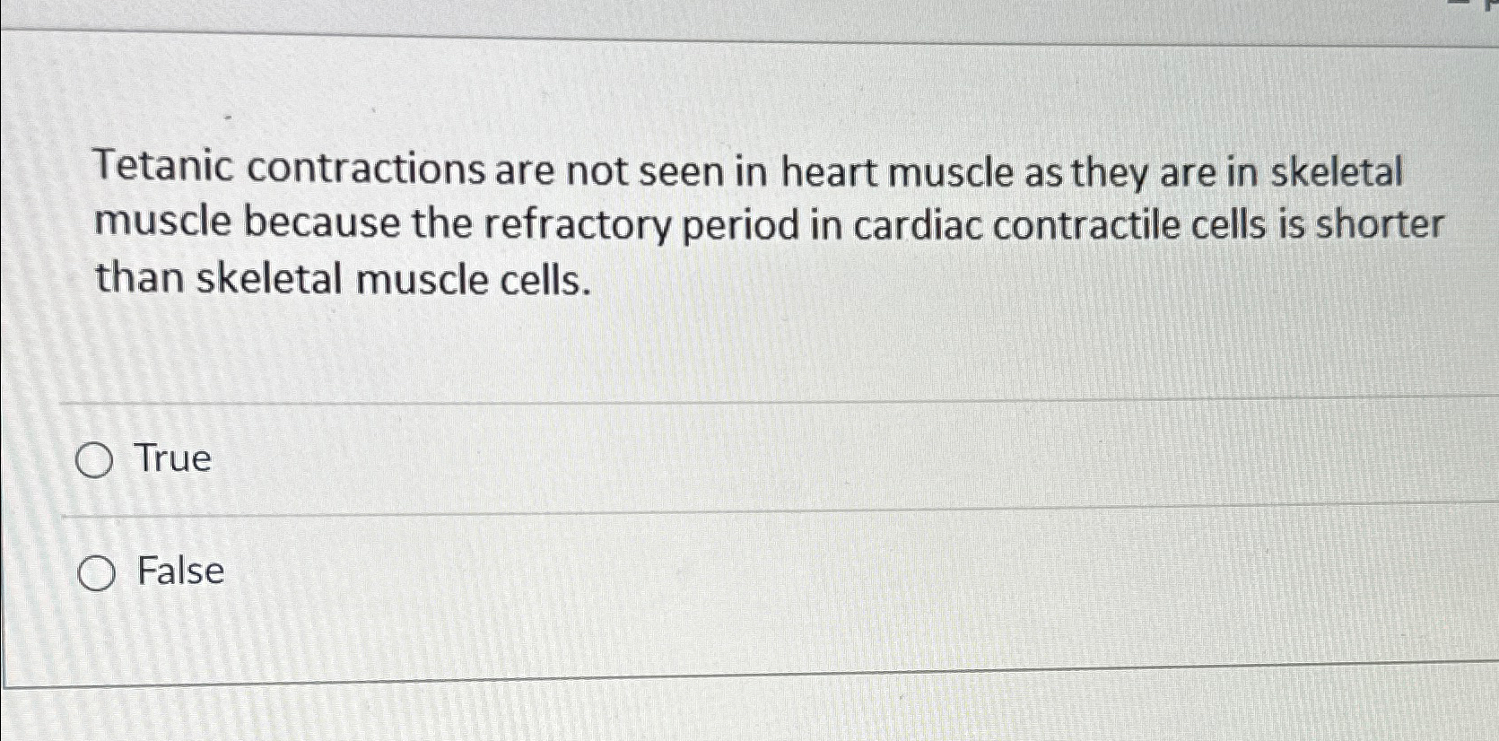 Solved Tetanic contractions are not seen in heart muscle as | Chegg.com