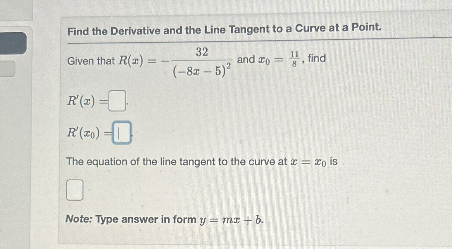 Solved Find the Derivative and the Line Tangent to a Curve | Chegg.com