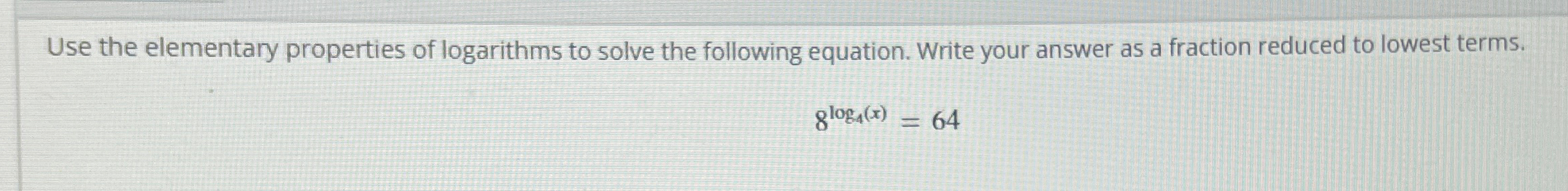Use the elementary properties of logarithms to solve | Chegg.com