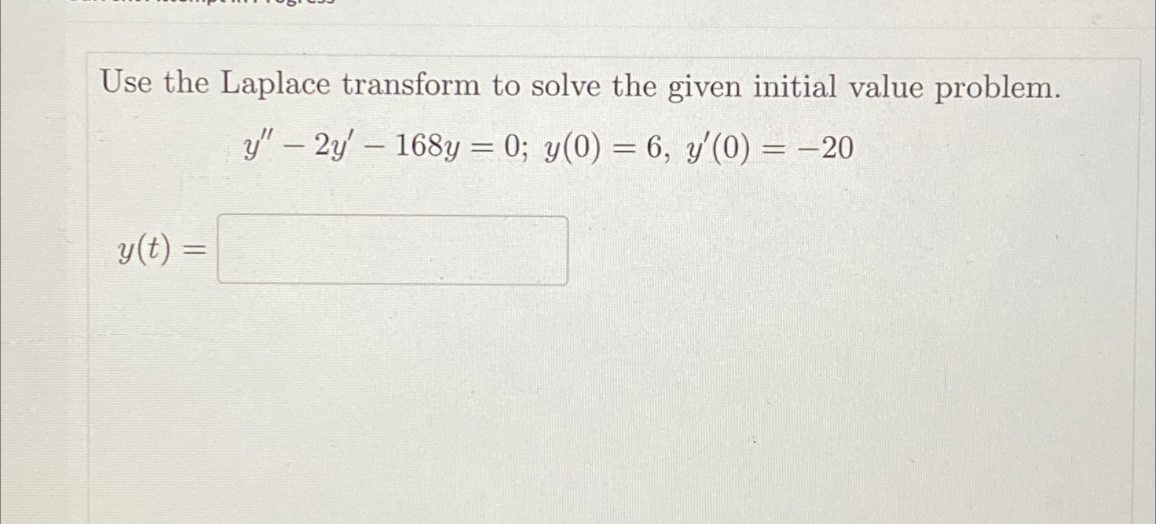 Use the Laplace transform to solve the given initial | Chegg.com