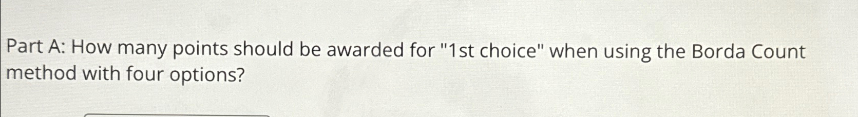 Solved How many points should be awarded for "1st choice" | Chegg.com