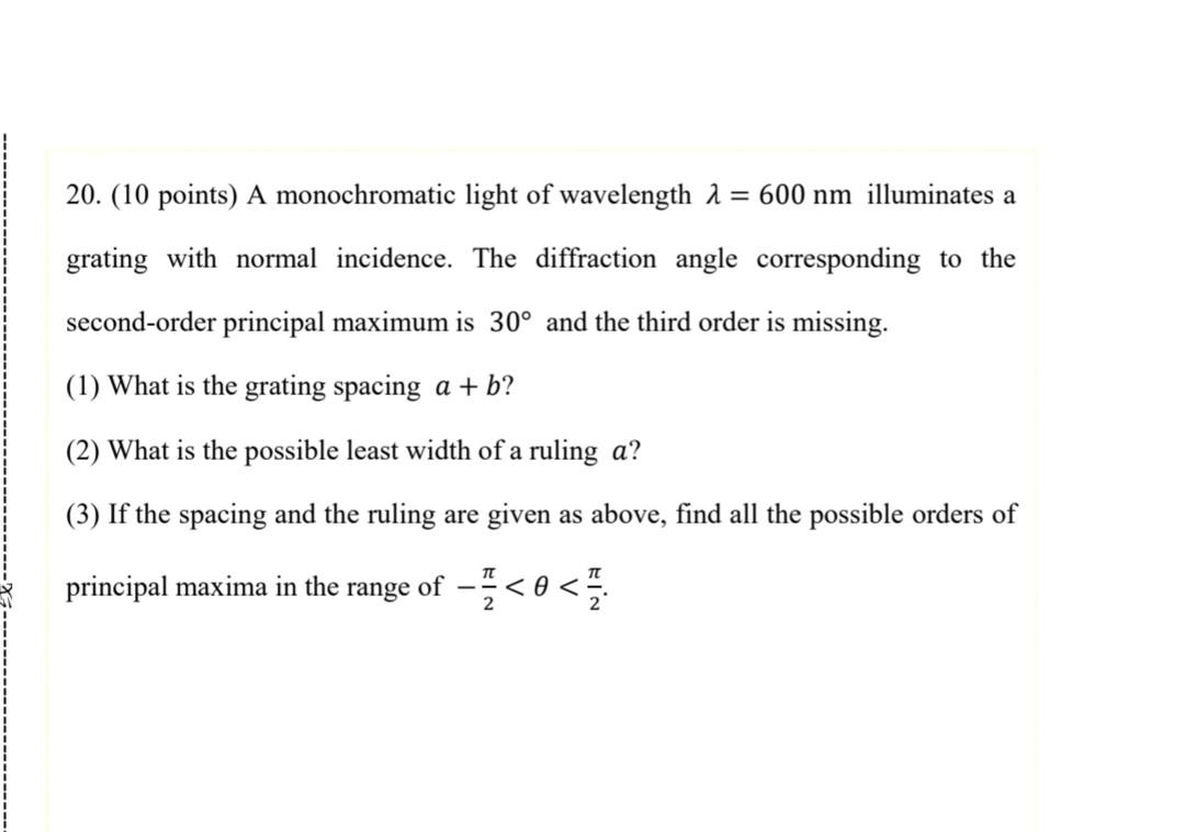 Solved 20. (10 points) A monochromatic light of wavelength | Chegg.com