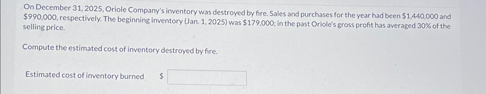 Solved On December 31, 2025, ﻿Oriole Company's inventory was | Chegg.com