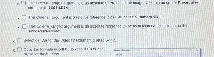 Solved c. d. W . The Criteria_range1 argument is an absolute | Chegg.com