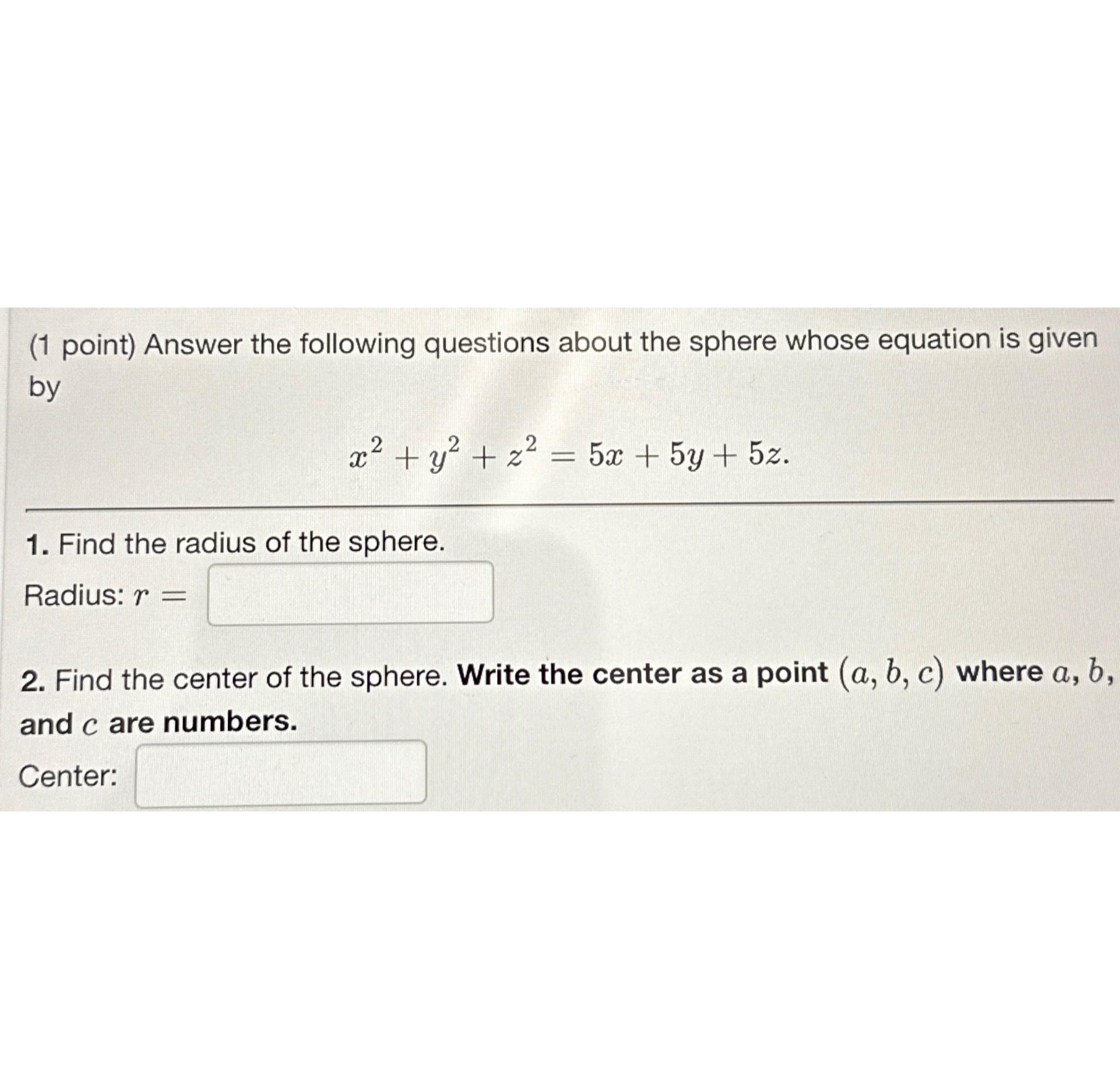 Solved (1 ﻿point) ﻿Answer the following questions about the | Chegg.com