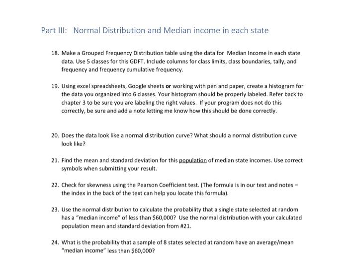 Part III: Normal Distribution and Median income in | Chegg.com