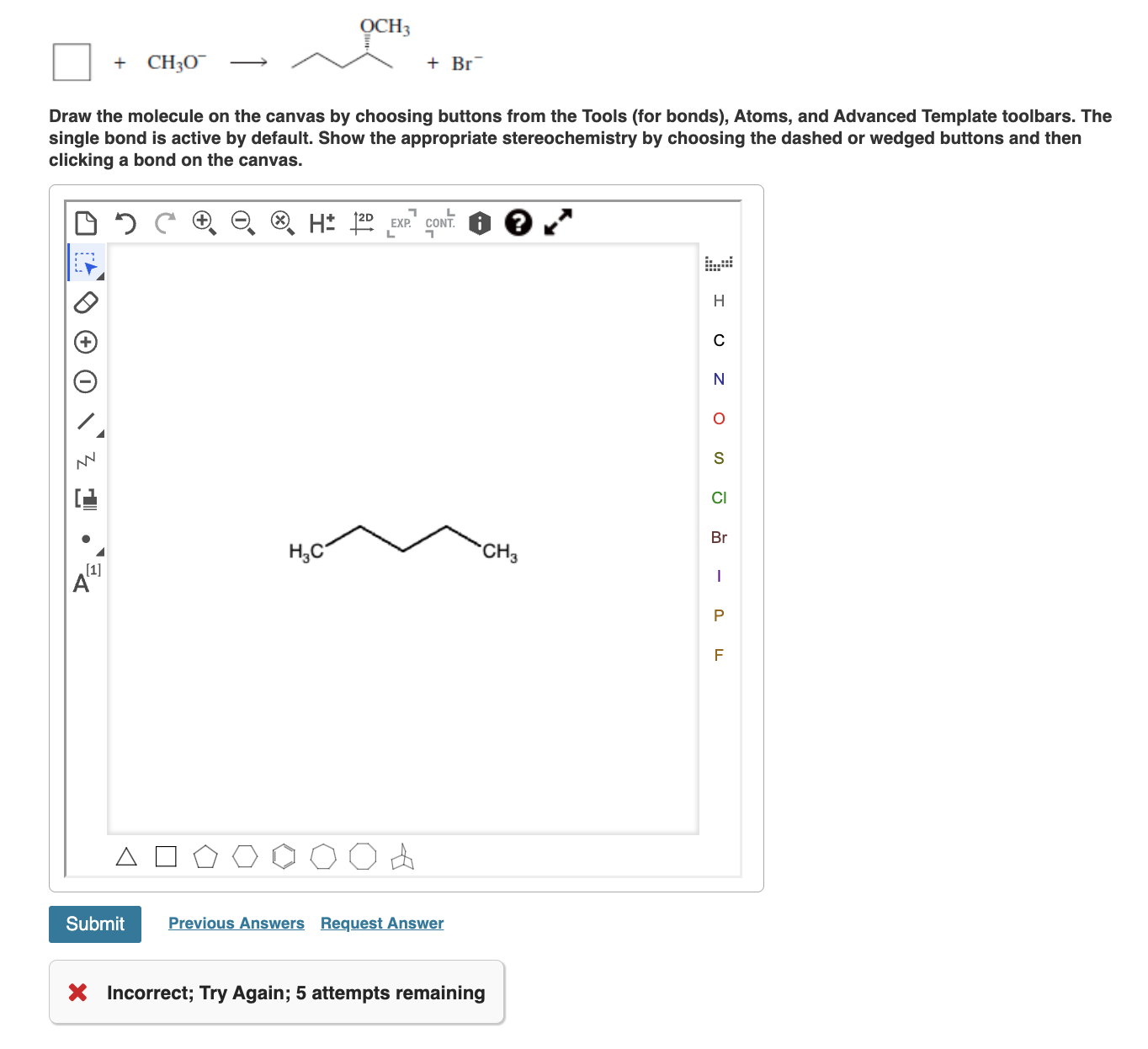 Solved Draw the molecule on the canvas by choosing buttons | Chegg.com