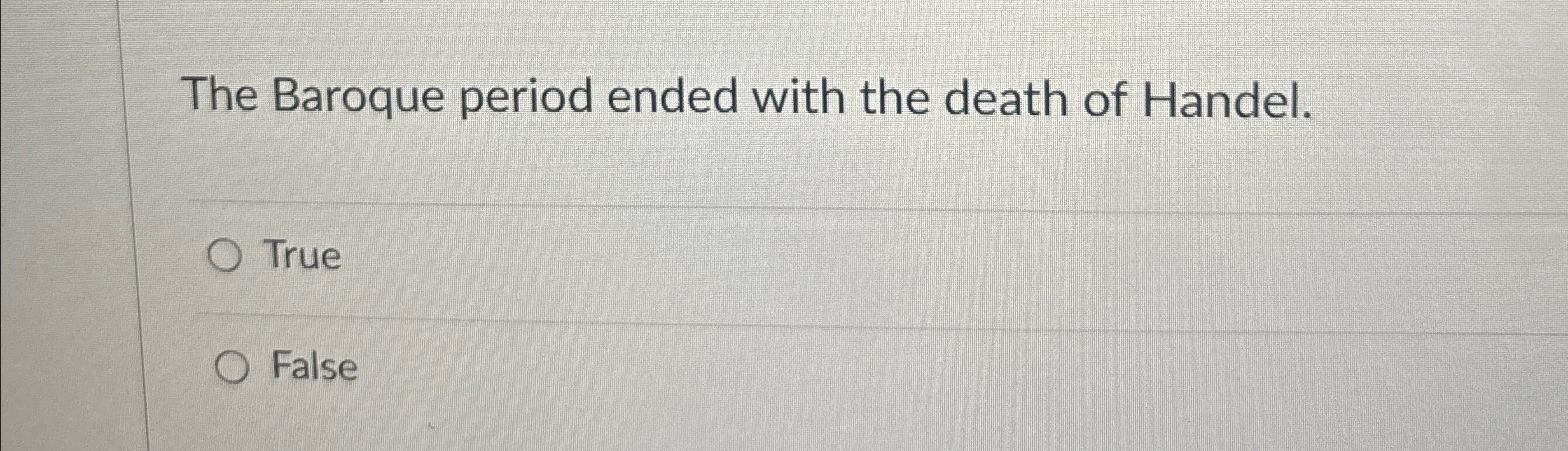 Solved The Baroque period ended with the death of | Chegg.com