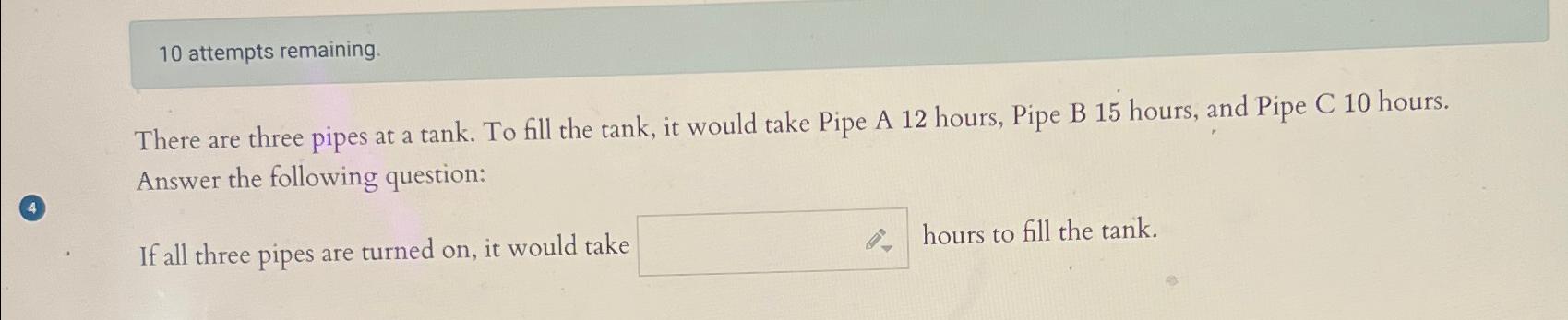 Solved 10 ﻿attempts remaining.There are three pipes at a | Chegg.com
