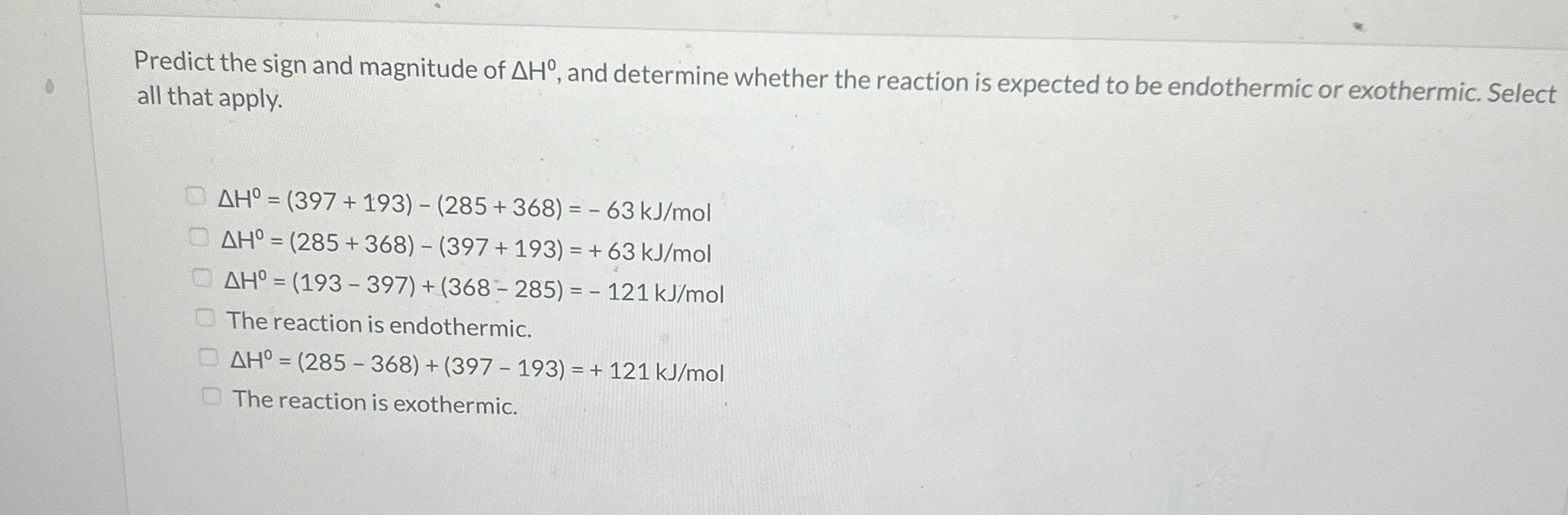 Solved Predict the sign and magnitude of ΔH°, ﻿and determine | Chegg.com