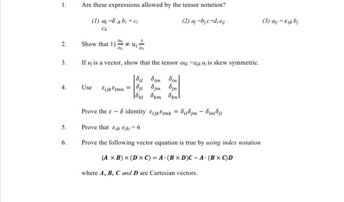 Solved 1. Are these expressions allowed by the tensor | Chegg.com