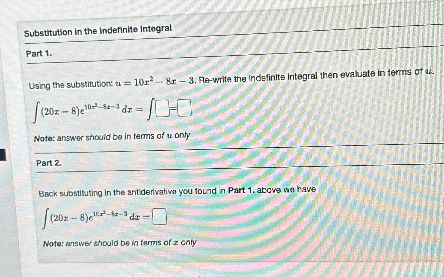 Solved Substitution in the Indefinite Integralpart 1.Using | Chegg.com