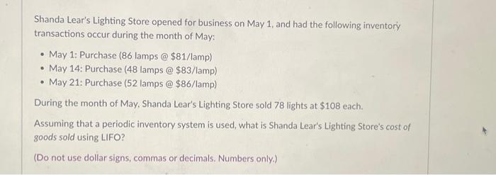 Solved Shanda Lear's Lighting Store opened for business on | Chegg.com