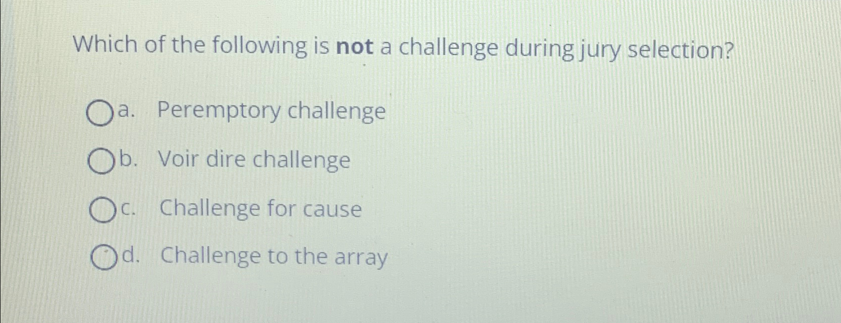 Solved Which of the following is not a challenge during jury | Chegg.com