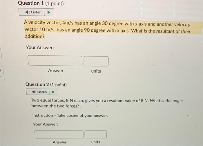 Solved A velocity vector, 4 m/s has an angle 30 degree with | Chegg.com