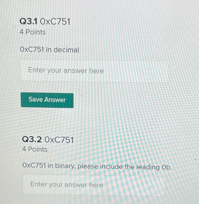 Solved Q3 Convert from hexadecimal to decimal and binary, | Chegg.com