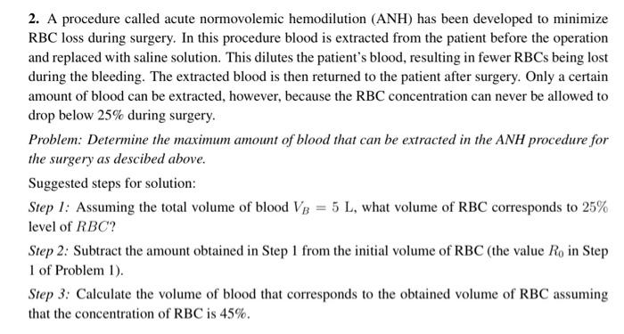 Solved 2. A procedure called acute normovolemic hemodilution | Chegg.com