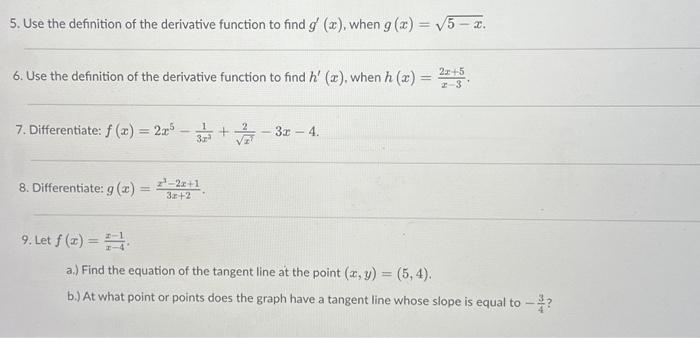 Solved 5. Use the definition of the derivative function to | Chegg.com
