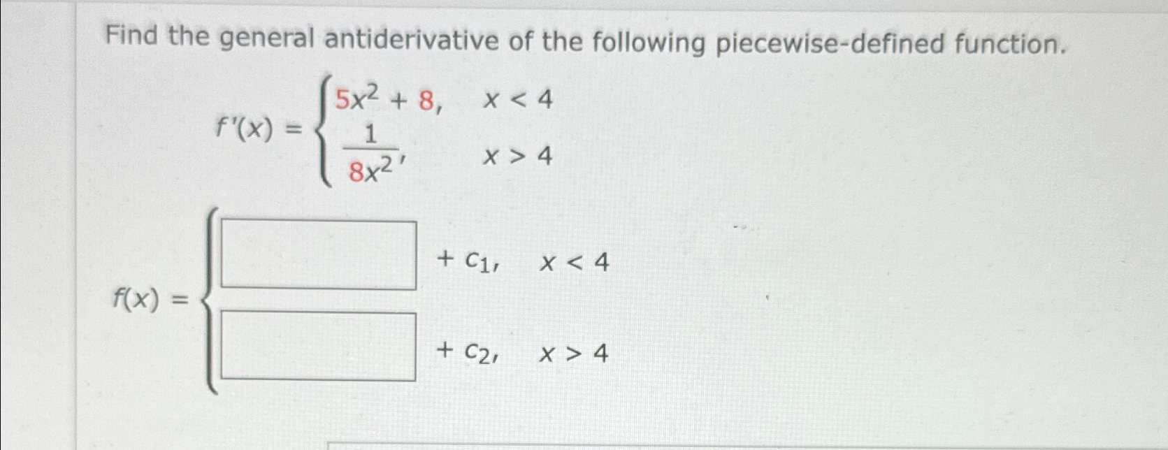 Solved Find the general antiderivative of the following | Chegg.com