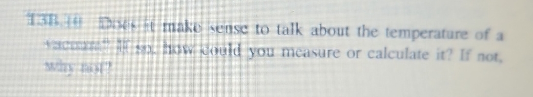 Solved 13B. 10 ﻿Does it make sense to talk about the | Chegg.com