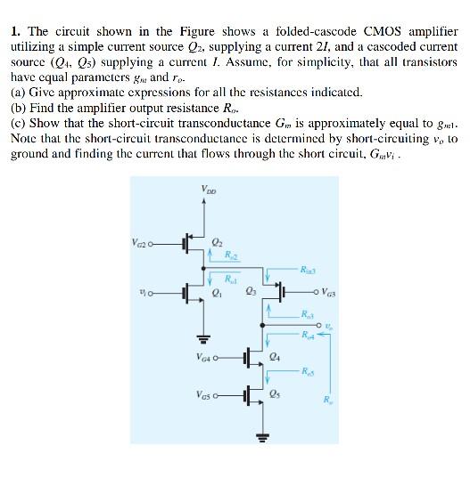 Solved 1. The circuit shown in the Figure shows a | Chegg.com