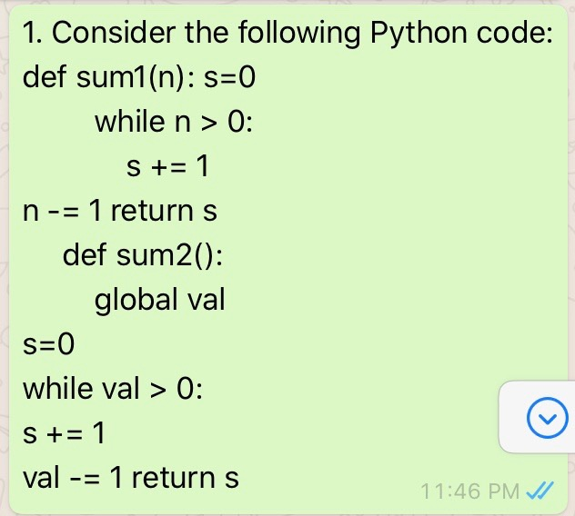 Solved def sum3(): s=0 for i in range(val, 0, -1): S += 1 | Chegg.com