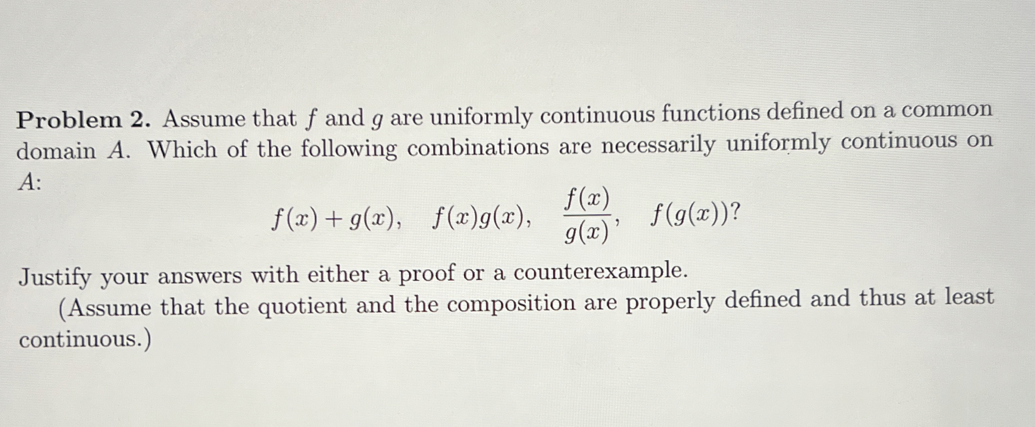 Solved Problem 2. ﻿Assume that f ﻿and g ﻿are uniformly | Chegg.com