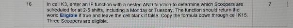 Solved 16 In cell K3, enter an IF function with a nested AND | Chegg.com
