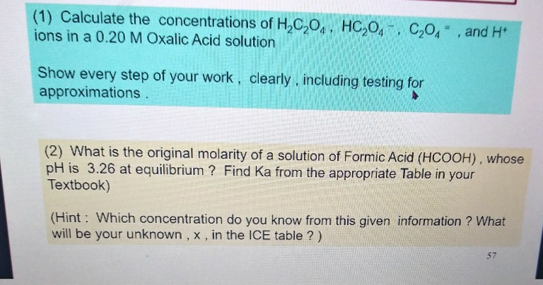 Solved (1) Calculate the concentrations of H2C2O4. HC204, | Chegg.com