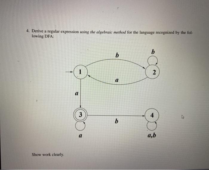 Solved 4. Derive a regular expression using the algebraic | Chegg.com